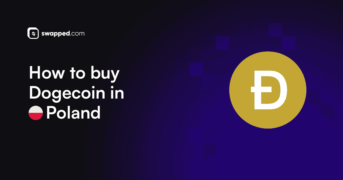 Swapped.com: How to buy Dogecoin (DOGE) in Poland