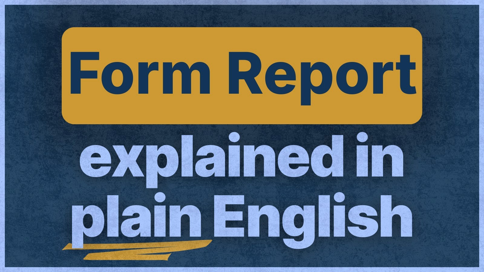 Form Reports in Real Estate: Your Complete Guide to Appraisals