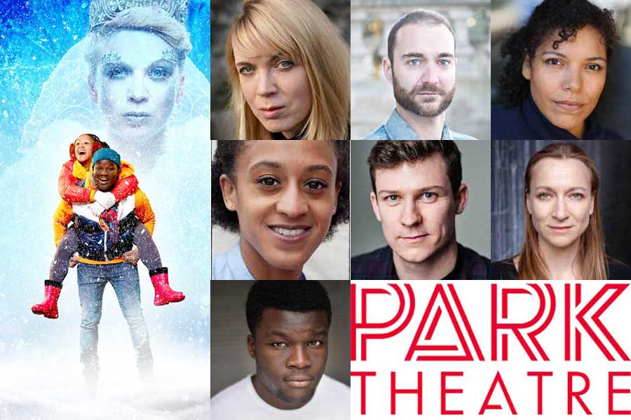 The Snow Queen - Cast announced for Park Theatre Season - Newsplate