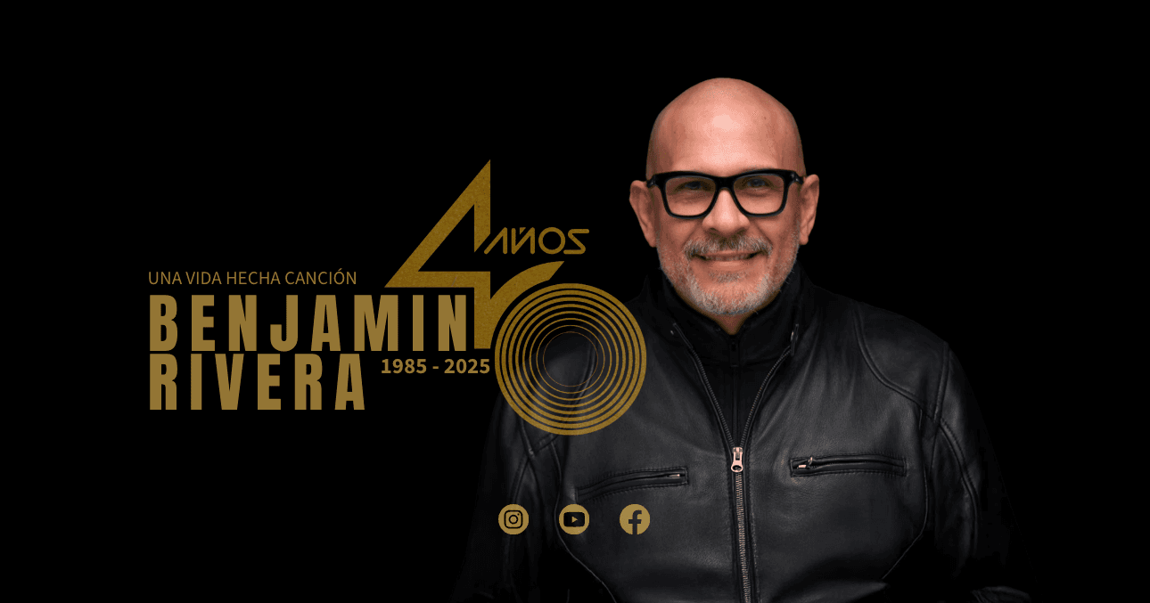 Benjamin Rivera - 40 Años de Vida Artística