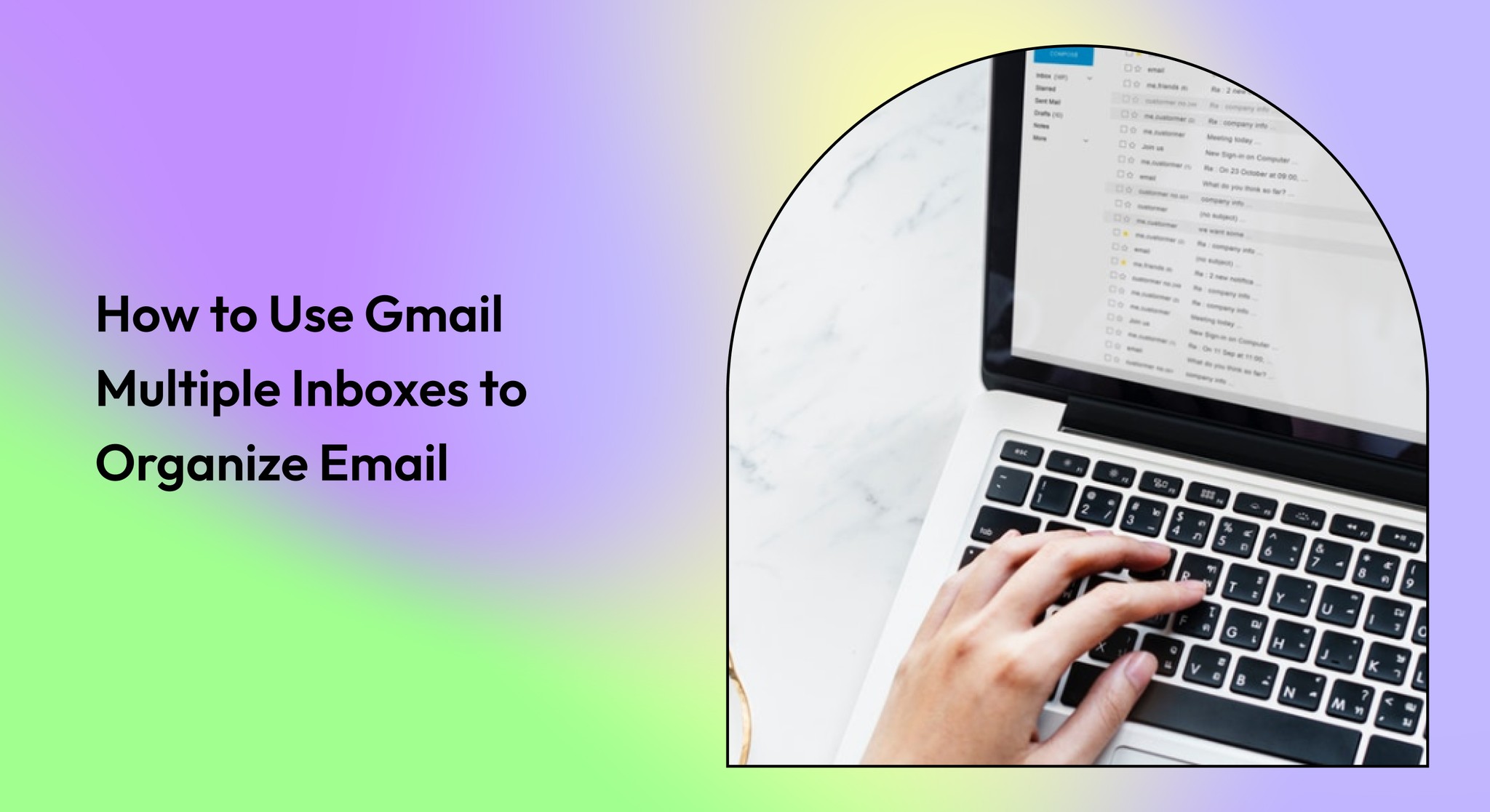 How to Use Gmail Multiple Inboxes to Organize Email - NewMail AI