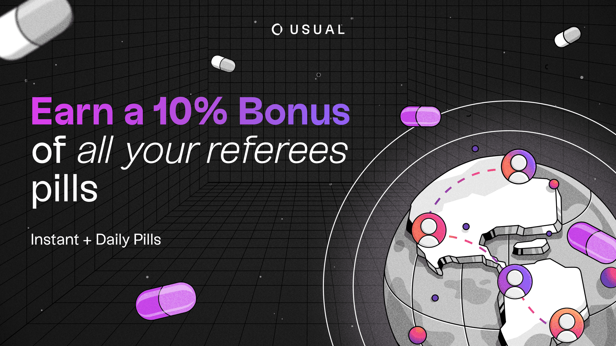 Launch of the Pills Campaign! - Usual Blog