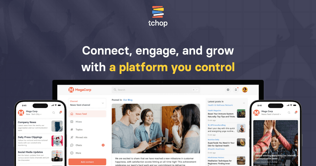 tchop™ - The all-in-one platform to build your own community
