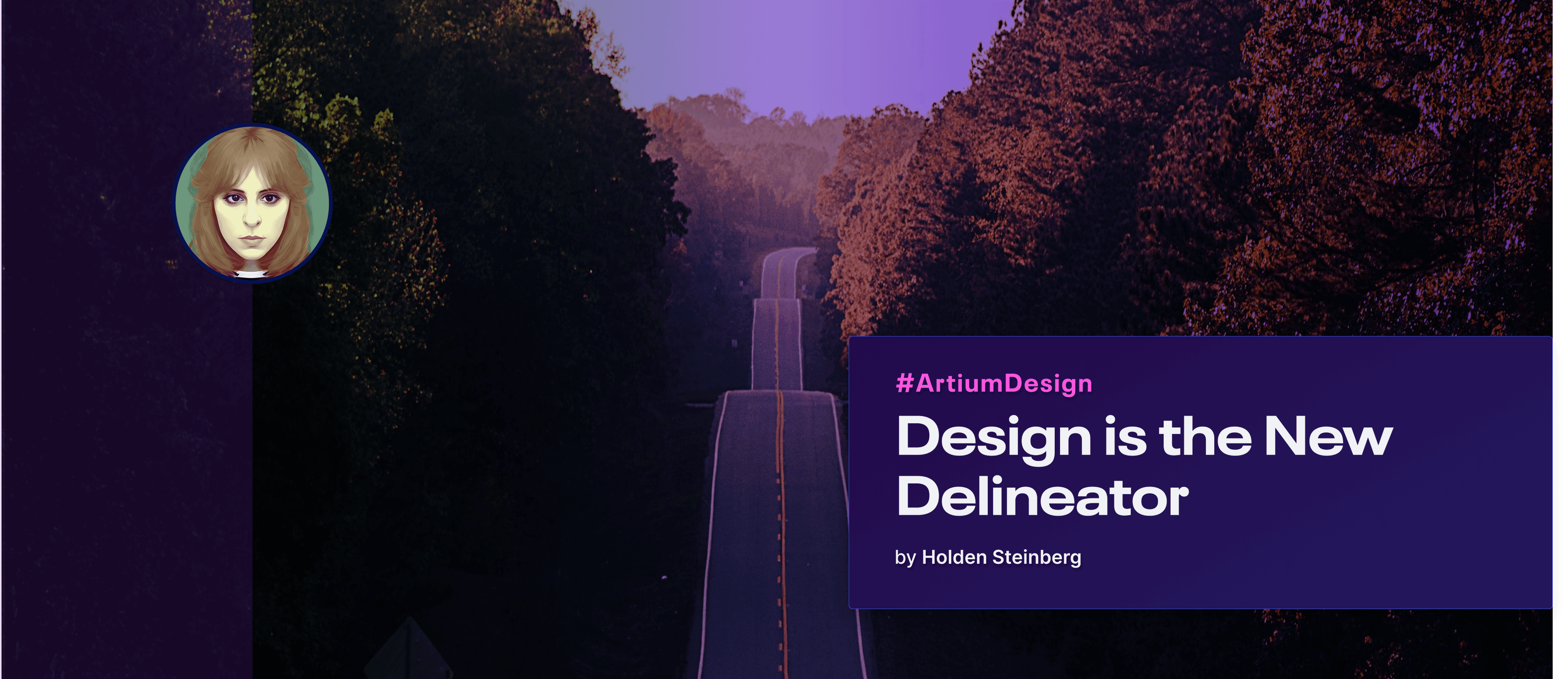 Design is the New Delineator - Design - Artium.AI