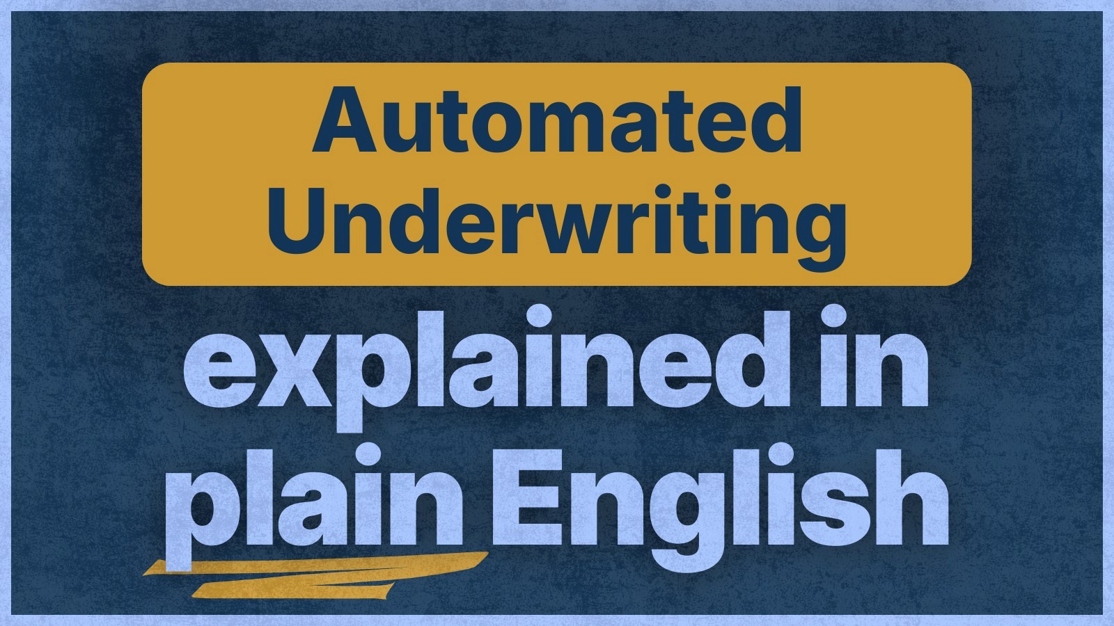Automated Underwriting: Your Digital Mortgage Decision Maker