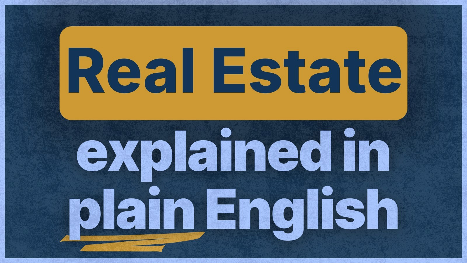 Real Estate Explained: From Land Rights to Structures