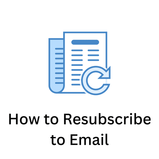How to Resubscribe to Email