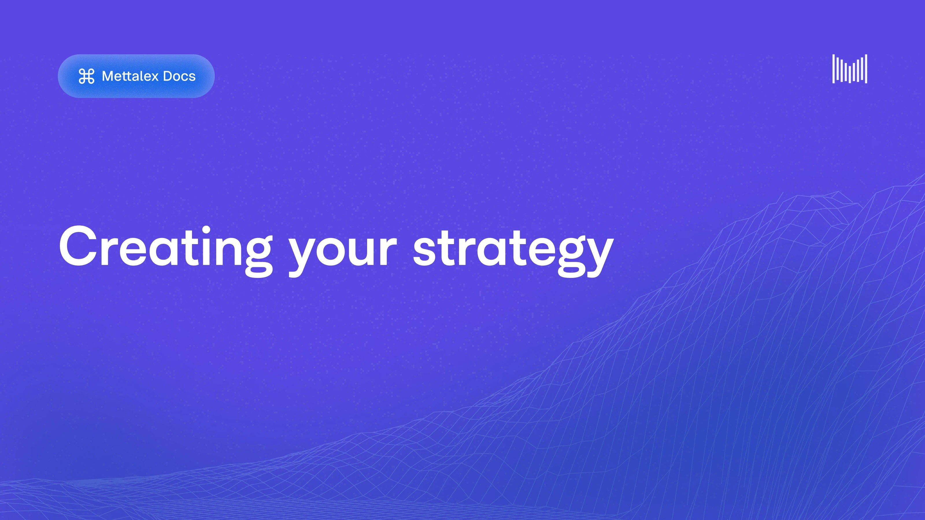 Creating Your Strategy