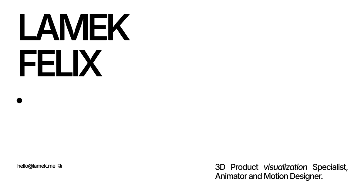 Lamek. 3D Artist & Animator