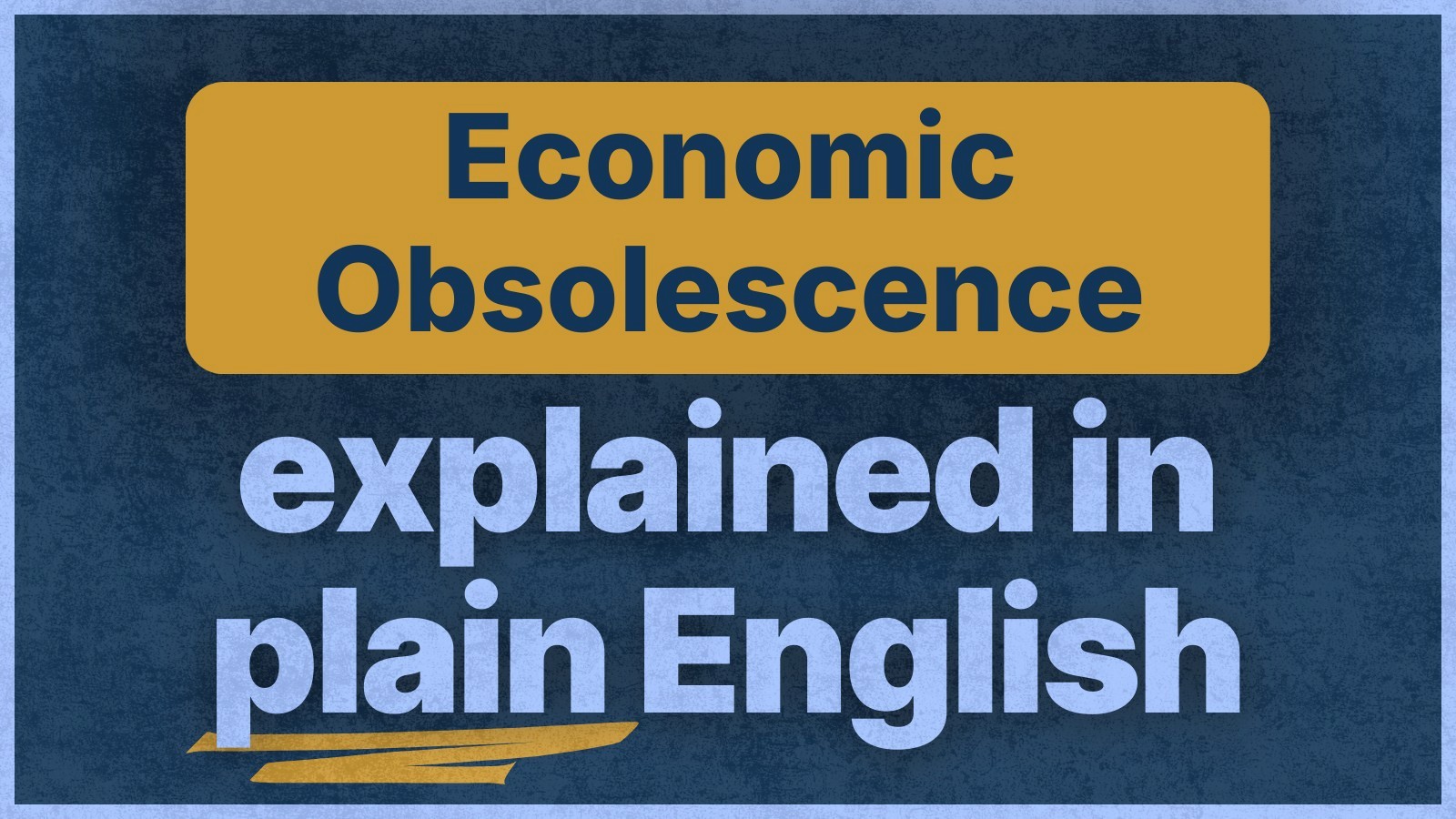 Economic Obsolescence in Real Estate: The Value Killers