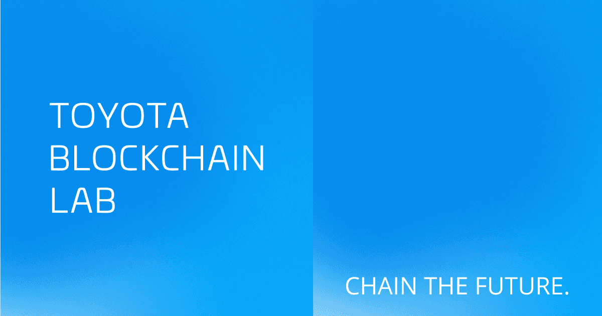 TOYOTA BLOCKCHAIN LAB | CHAIN THE FUTURE.
