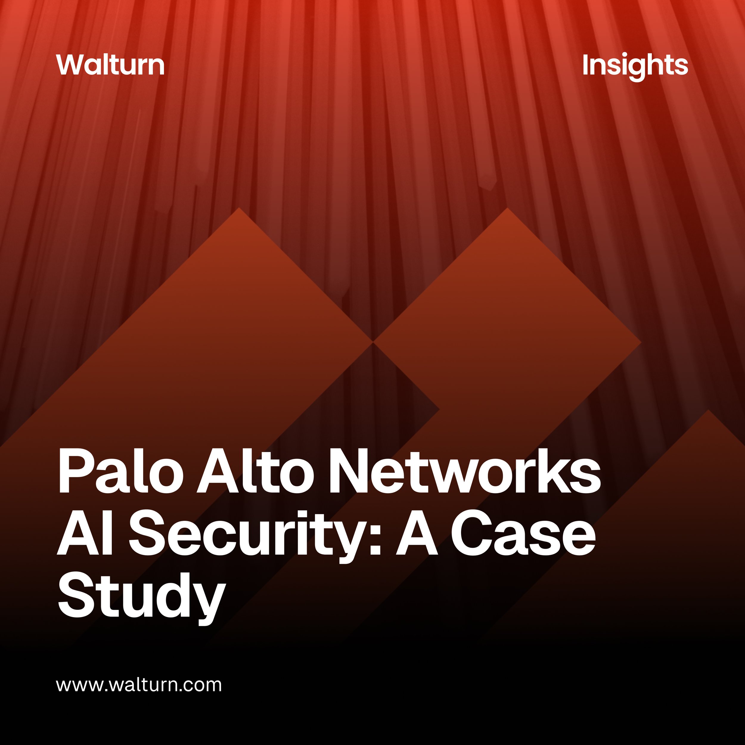Palo Alto Networks | AI Security: A Case Study - Walturn Insight