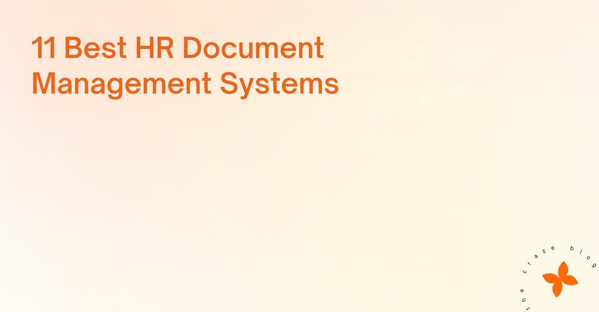 Top 11 Best HR Document Management Systems In 2025