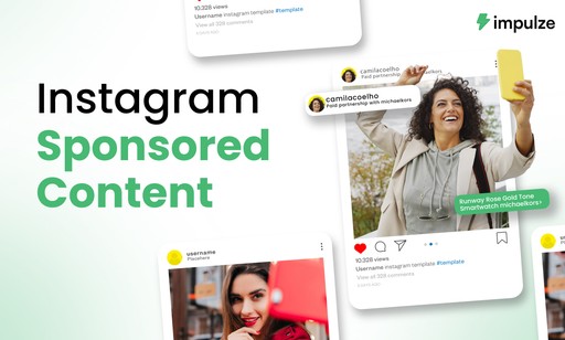 Sponsored Content on Instagram: The Ultimate Guide