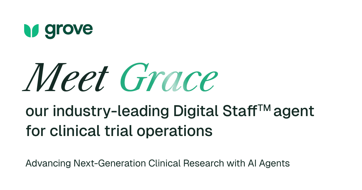 Grove AI: AI Agents for Clinical Trial Operations