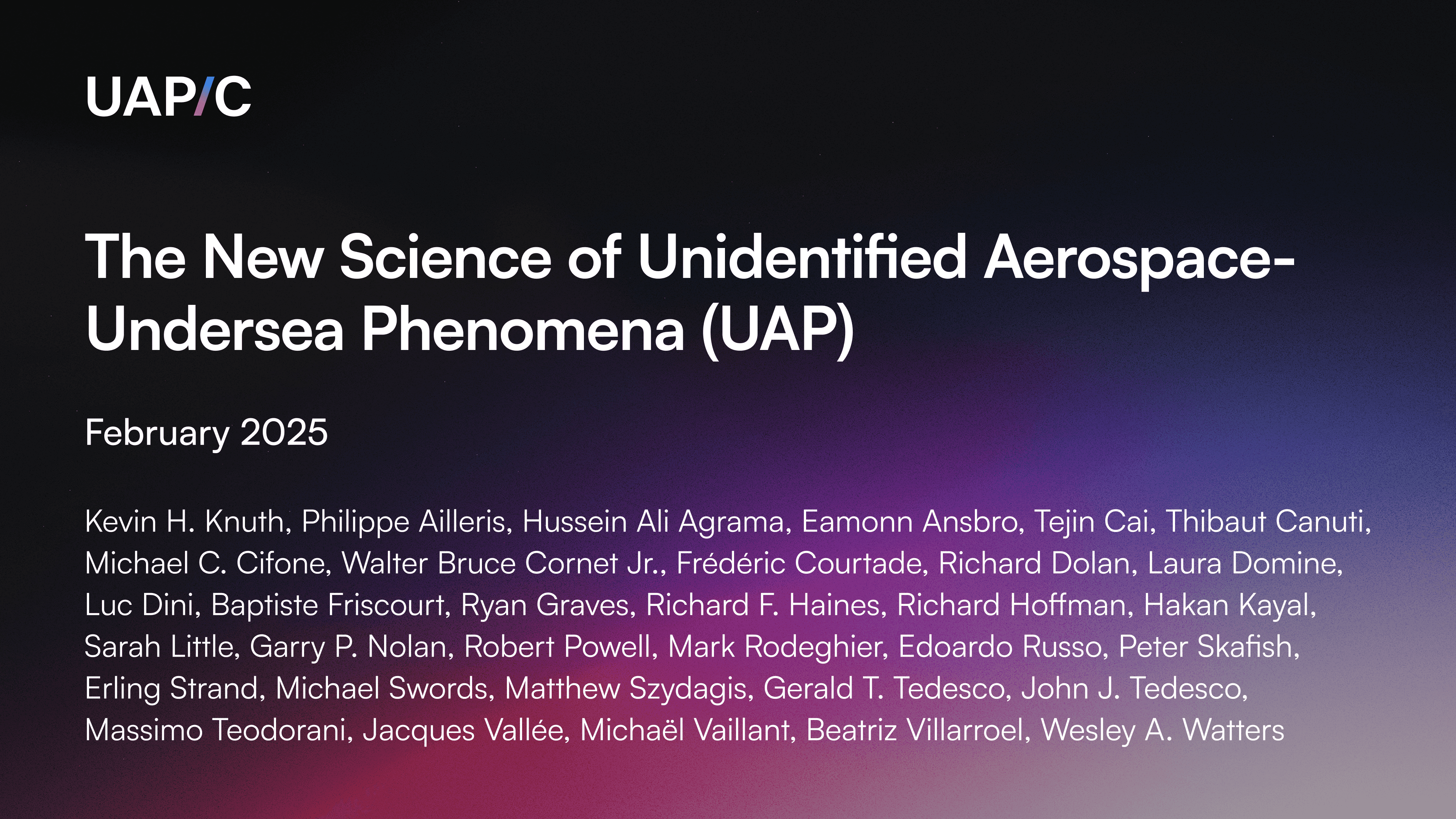 The New Science of Unidentified Aerospace-Undersea Phenomena (UAP)
