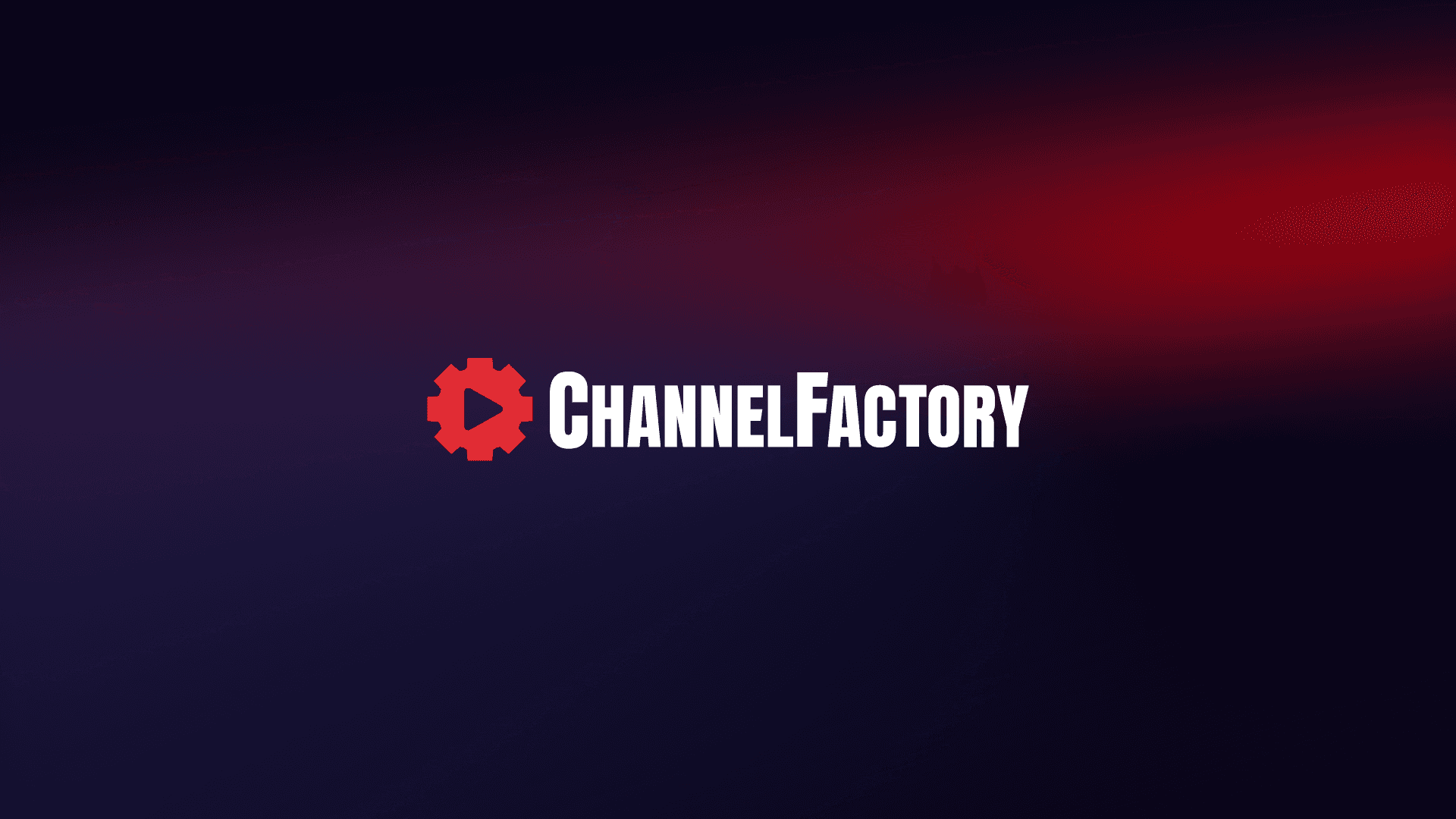 Channel Factory