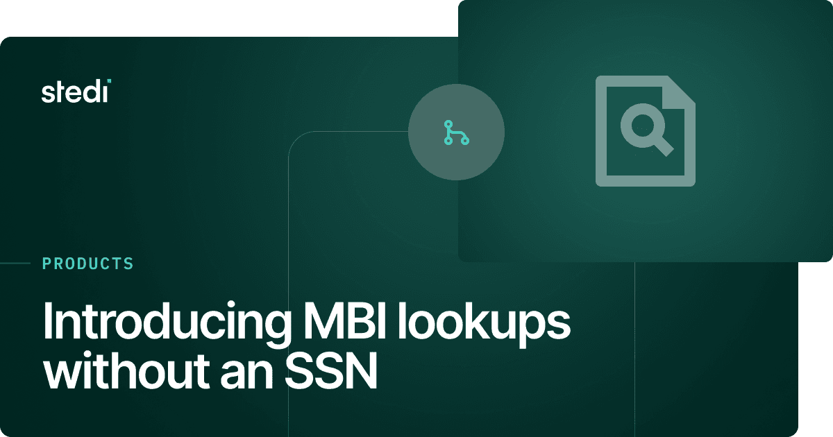 Introducing MBI lookups without an SSN - Stedi