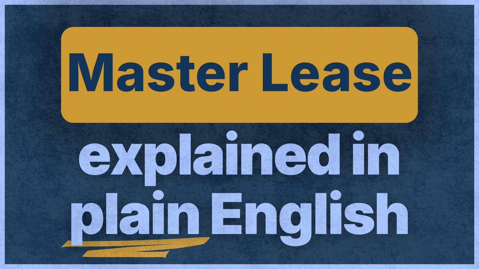 Master Lease in Commercial Real Estate: A Complete Guide