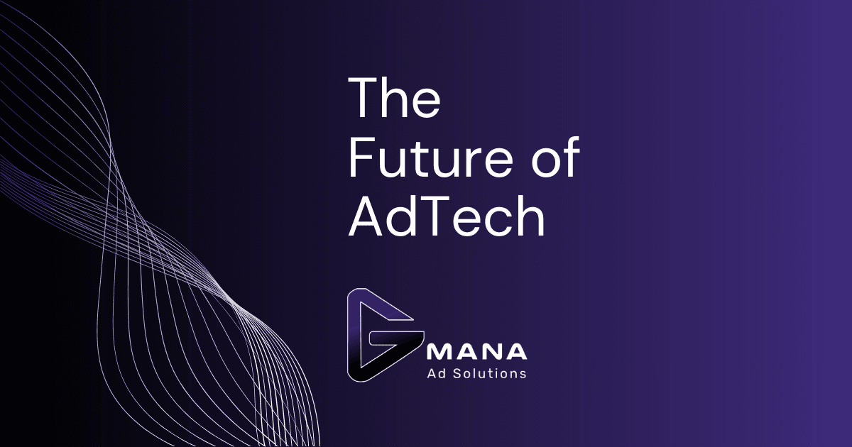 G-Mana Ad Solutions - Modern Adtech