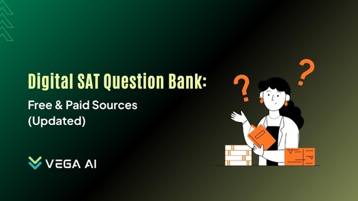 Digital SAT Question Banks: Free & Paid Sources