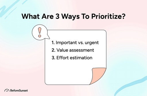 Learn How Do You Prioritize Work with These Tips