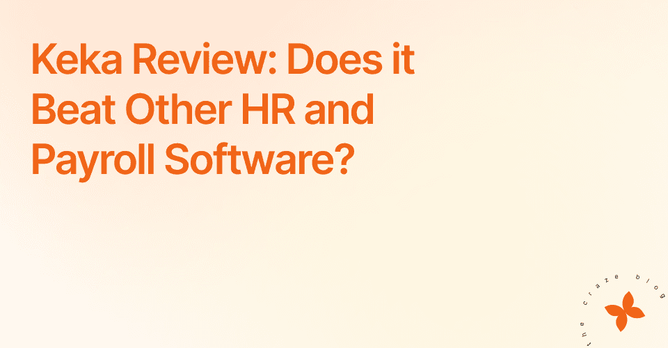 Keka Review 2025: HR and Payroll Software Comparison