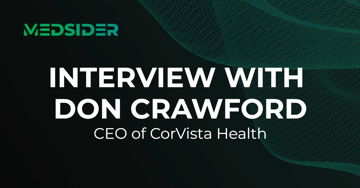 The Power of Quality Data: Interview with CorVista CEO Don Crawford ...
