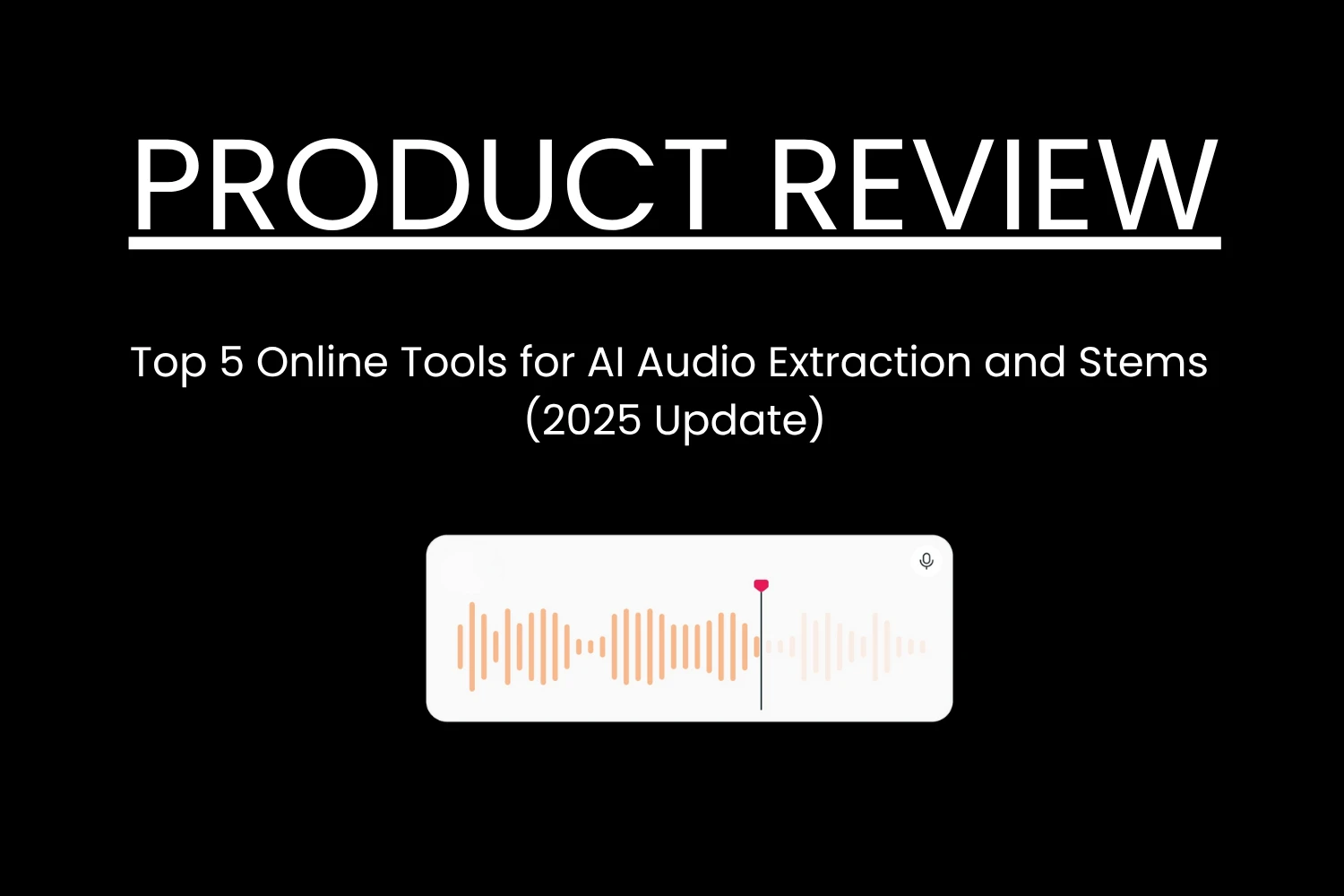 Top 5 AI Stem Separation Tools for DJs and Music Producers (2026)