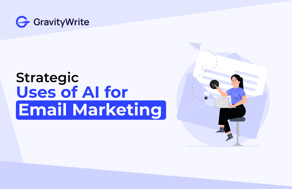 4 Ways to Use AI for Email Marketing | AI Marketing Tools