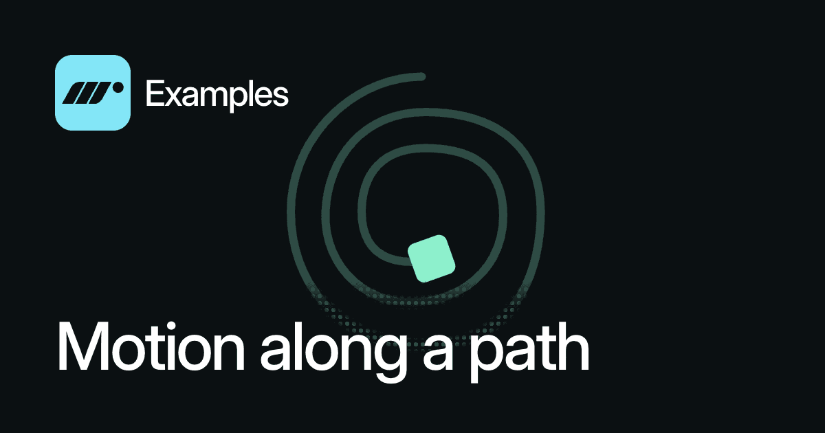 Motion along a path - Motion Tutorial
