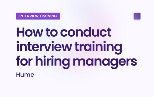 How to conduct interview training for hiring managers - Aspect: AI ...