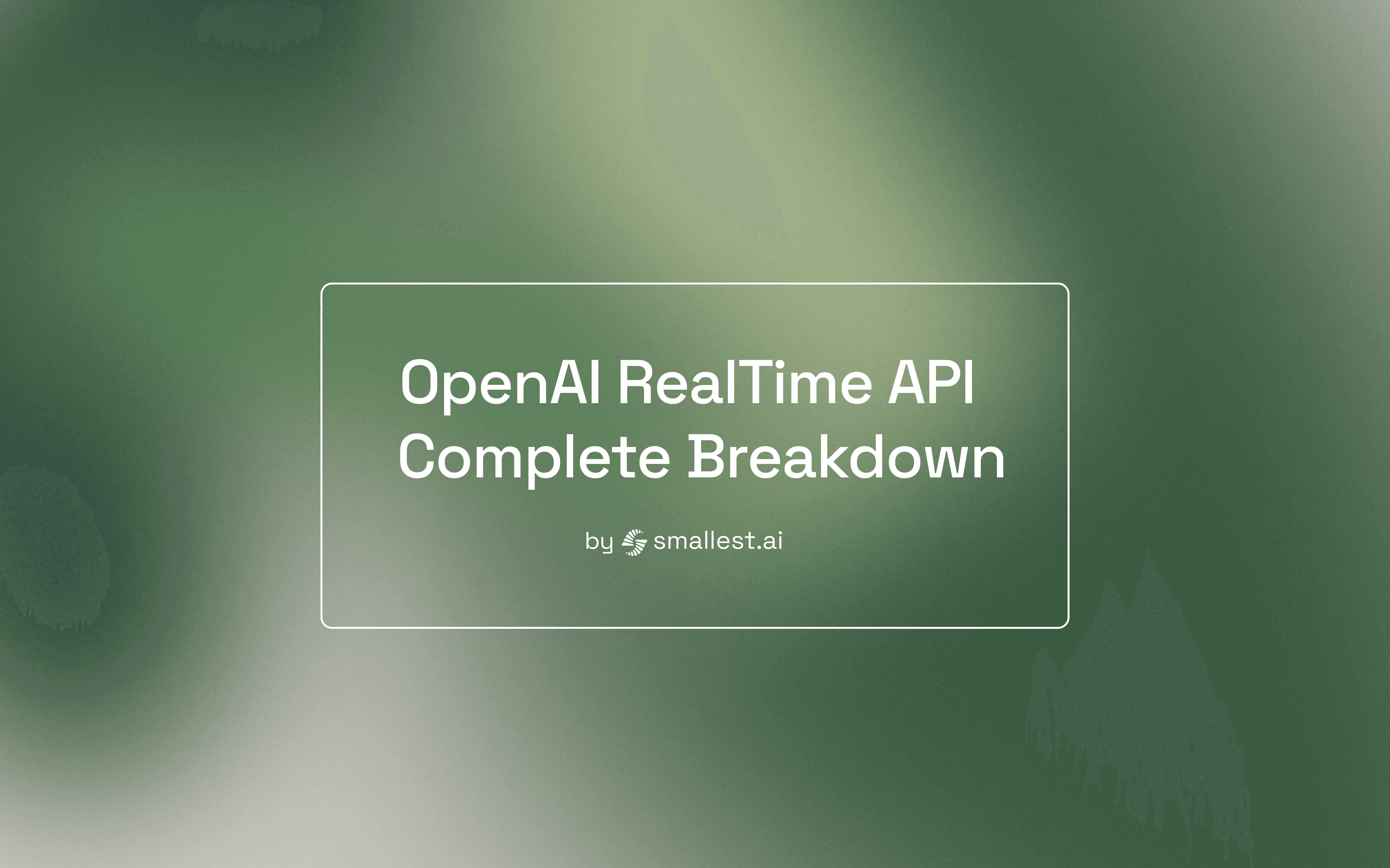 OpenAI Real-time API: Complete Breakdown - Smallest.ai