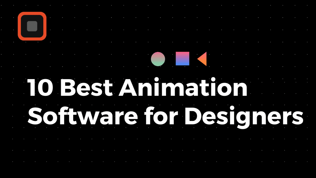10 Best Animation Software for Web Designers in 2025