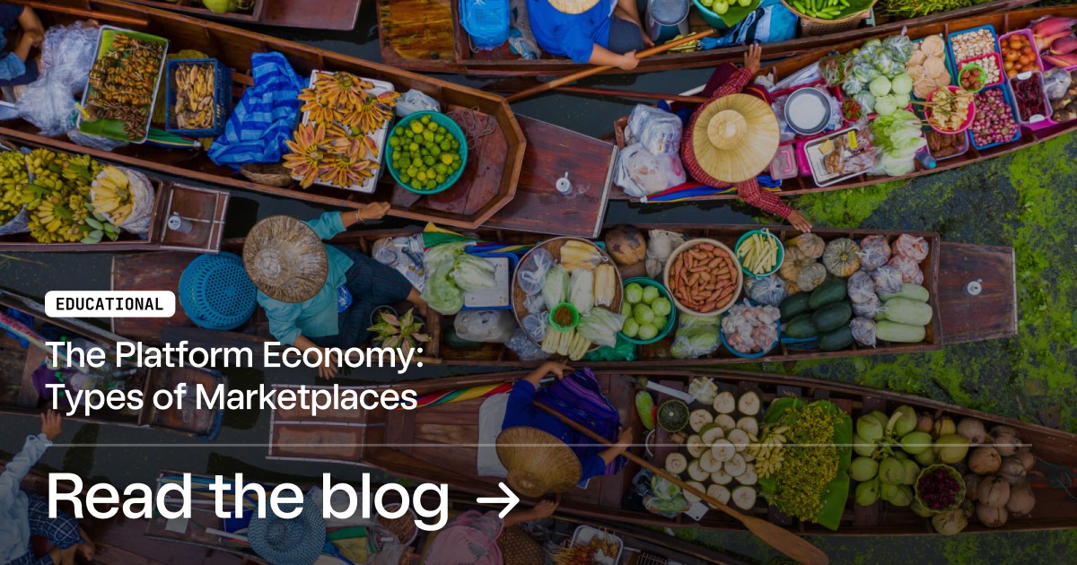 The Platform Economy: Types of Marketplaces - Ultra Commerce