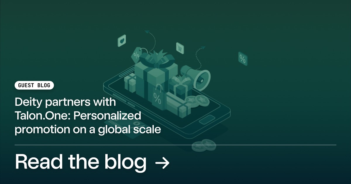 Deity partners with Talon.One: Personalized promotion on a global scale ...