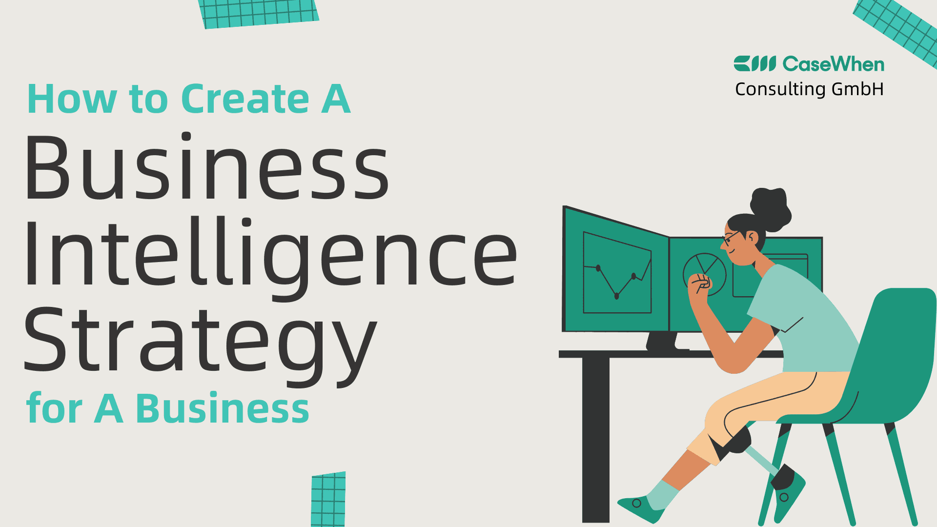 How to Create A Business Intelligence Strategy for A Business