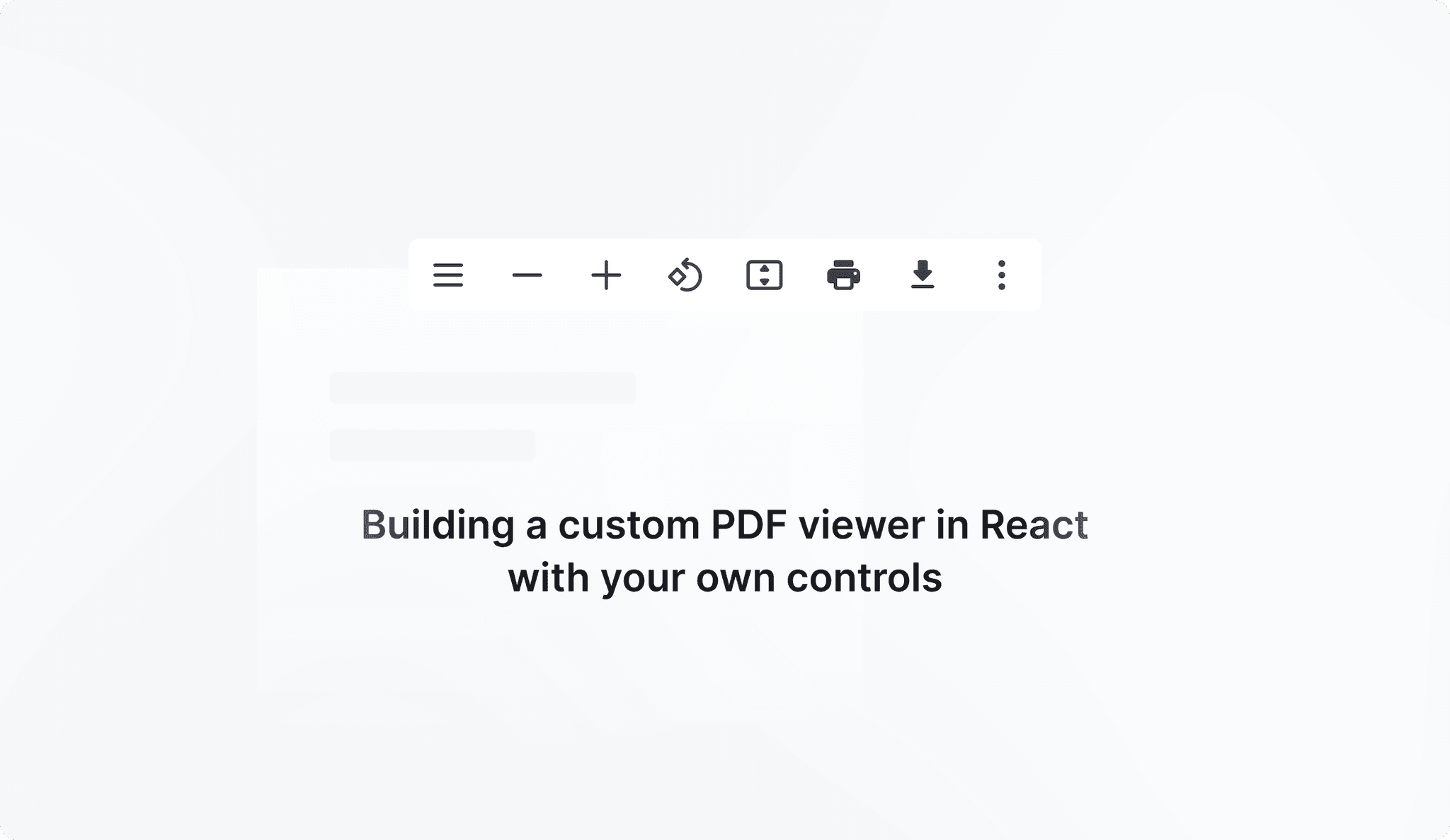Building a custom PDF viewer in React with your own controls - Joyfill
