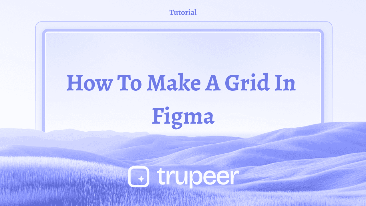 How to Make a Grid in Figma – Layout Made Simple - 1 minute video guide
