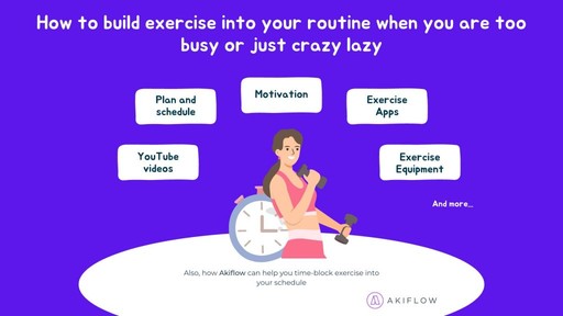 How to build exercise into your routine when you are too busy or just ...