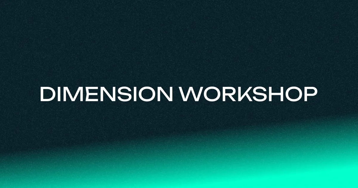 Dimension Workshop
