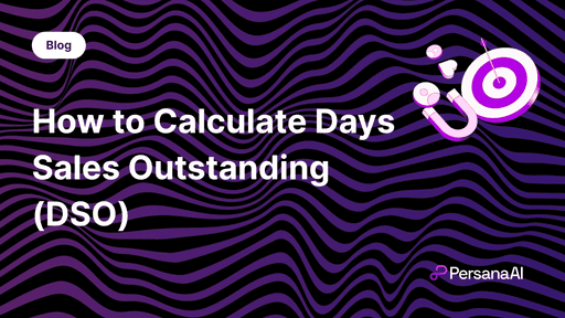 How to Calculate Days Sales Outstanding (DSO): Expert Formula Guide ...