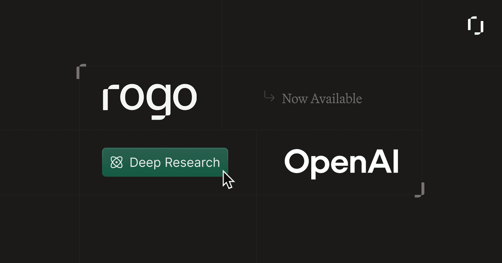 Rogo Rolls Out Deep Research Capabilities in Collaboration with OpenAI ...