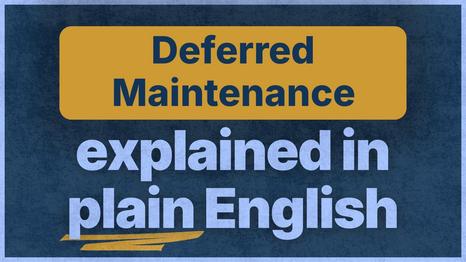 Deferred Maintenance in Real Estate: The Hidden Cost Trap