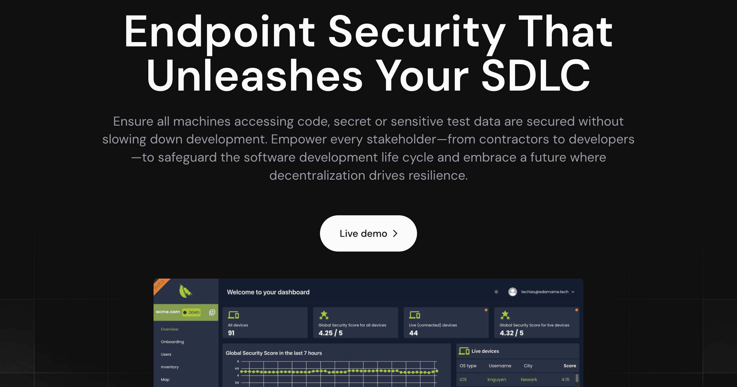 EDAMAME : Sécurité des points de terminaison qui libère votre SDLC