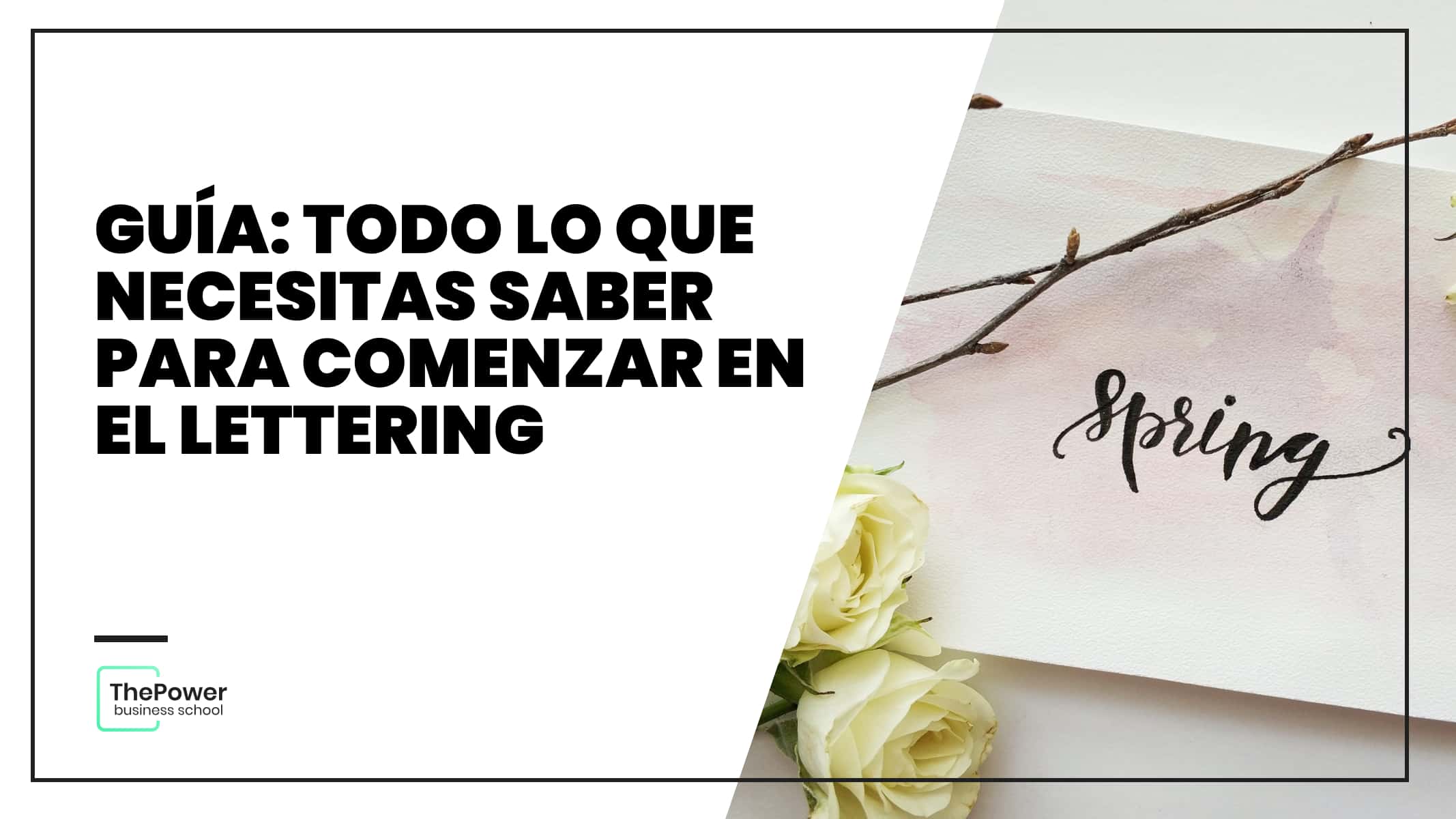 Lettering: Todo lo que necesitas saber para comenzar.