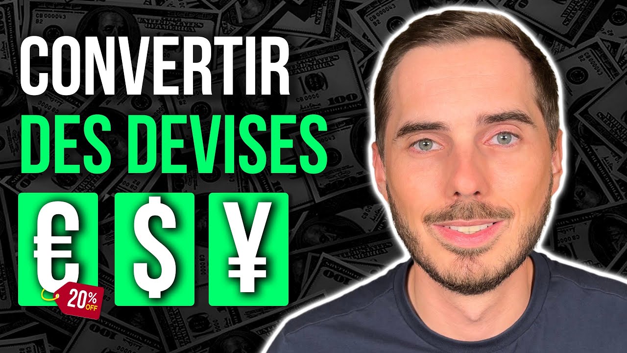 Conversion de Devises : Comment Obtenir les Meilleurs Taux de Changes ...