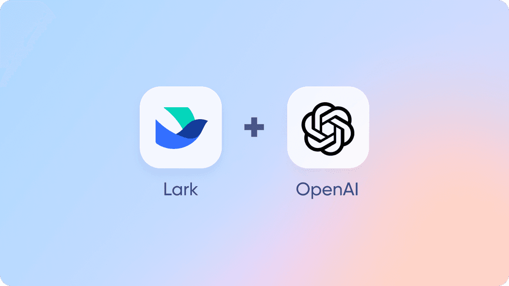 Integrate ChatGPT with Lark: A Simple Guide | Lark