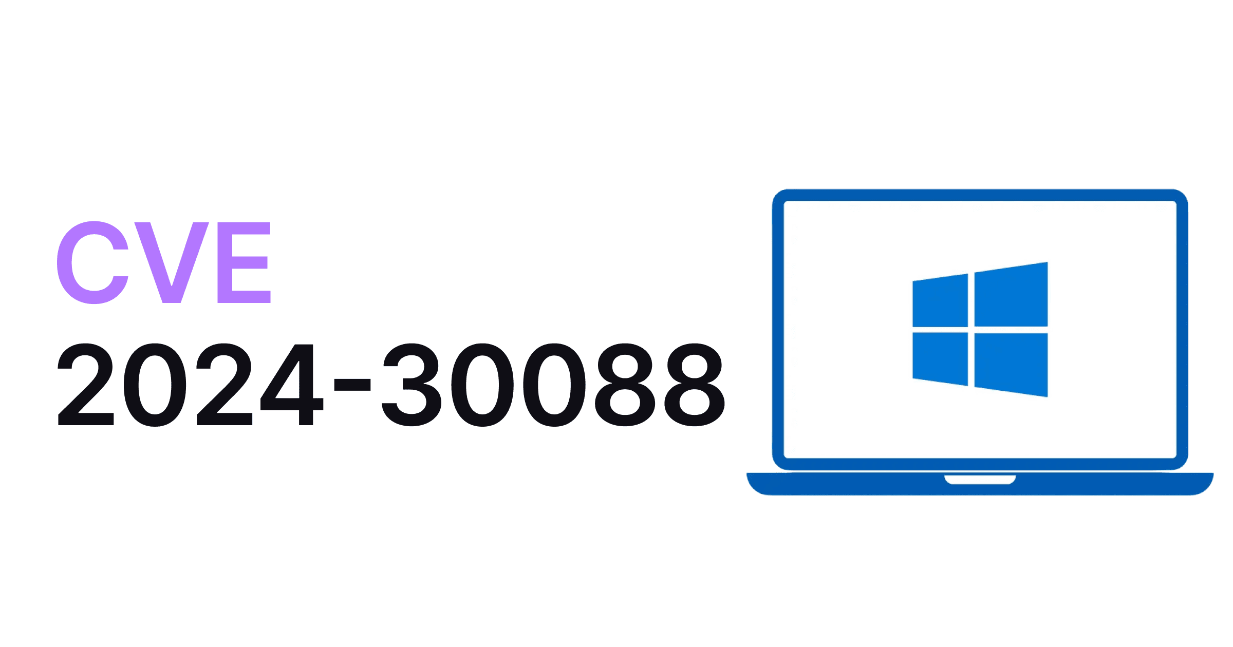 CVE-2024-30088: Understanding and Mitigating the OilRig Windows Kernel Vulnerability