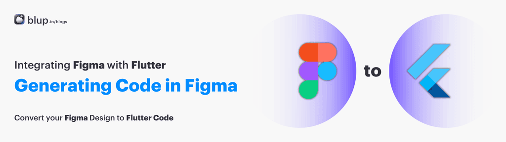 Using Figma with Flutter: A Designer's Guide